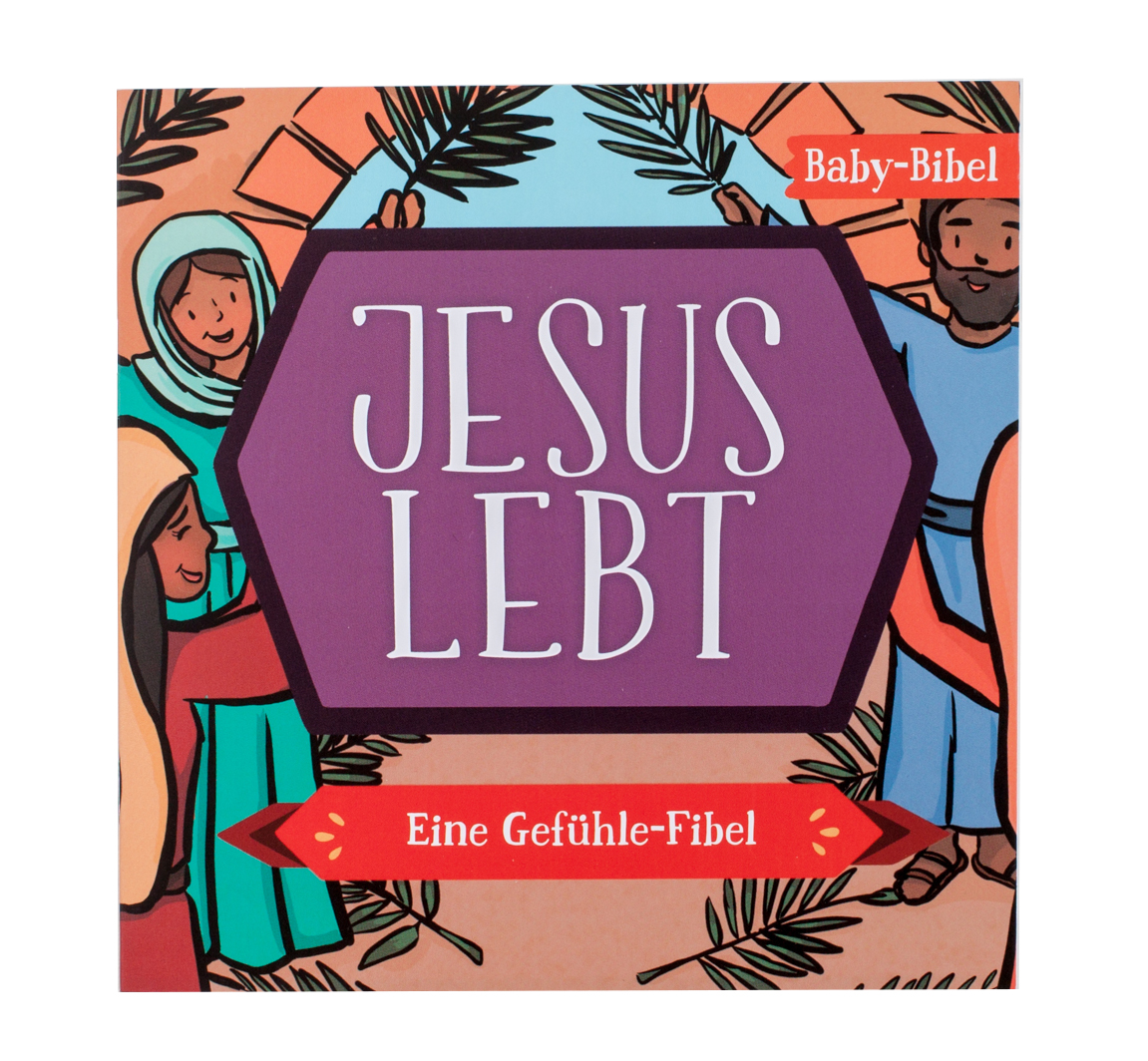 Jesus lebt - Eine Gefühle-Fibel (MIDI-Buch) - Christliche Buchhandlung ...